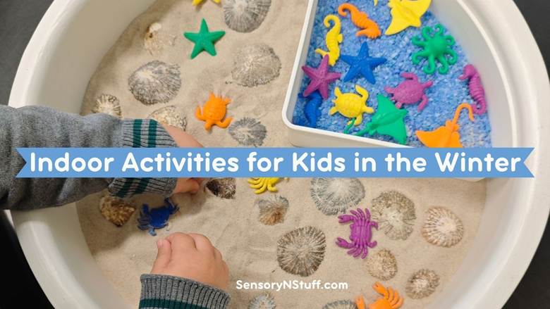 Fun and Easy Snow Day Indoor Winter Activities | Sensory-N-Stuff